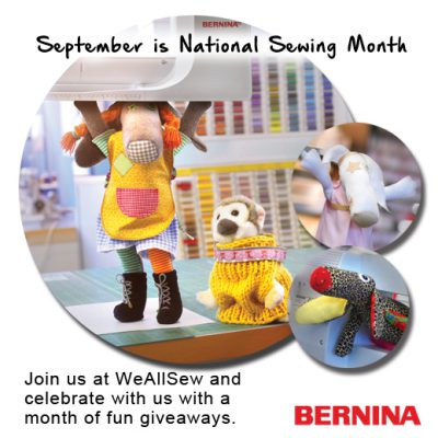 BERNINA Celebrates National Sewing Month! - WeAllSew
