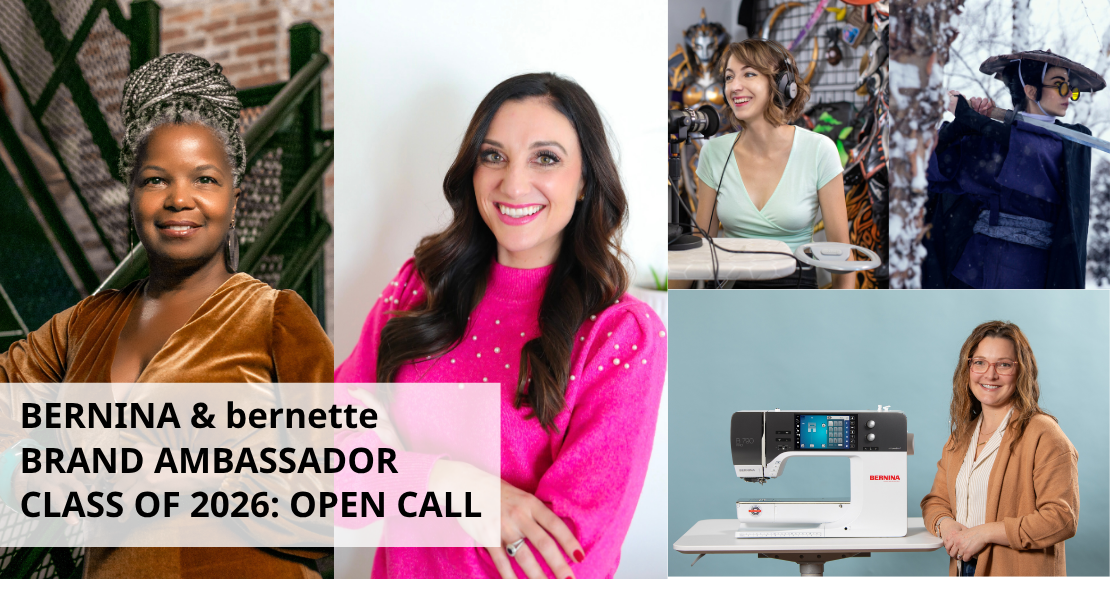 BERNINA and bernette Ambassador Class of 2026: Open Call - WeAllSew